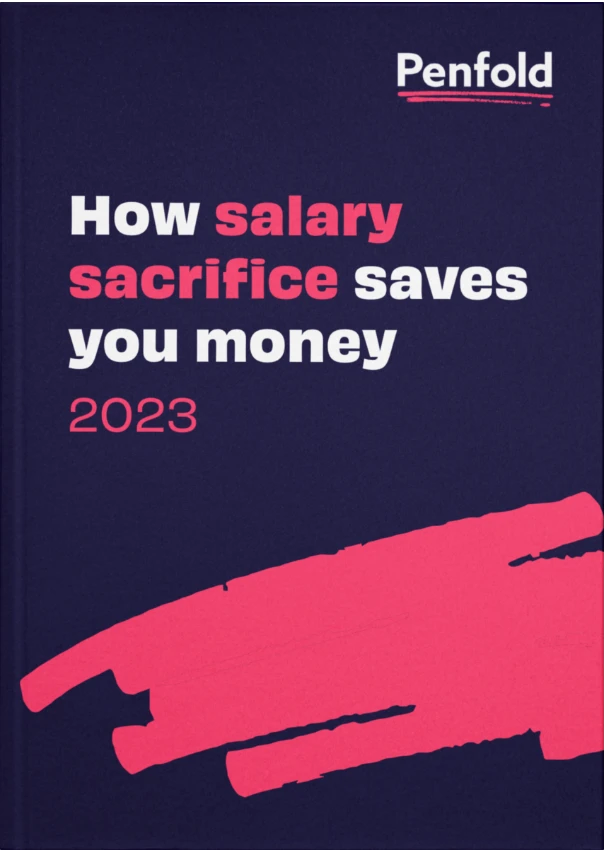 Salary Sacrifice Guide 2023 | Penfold Workplace Pension